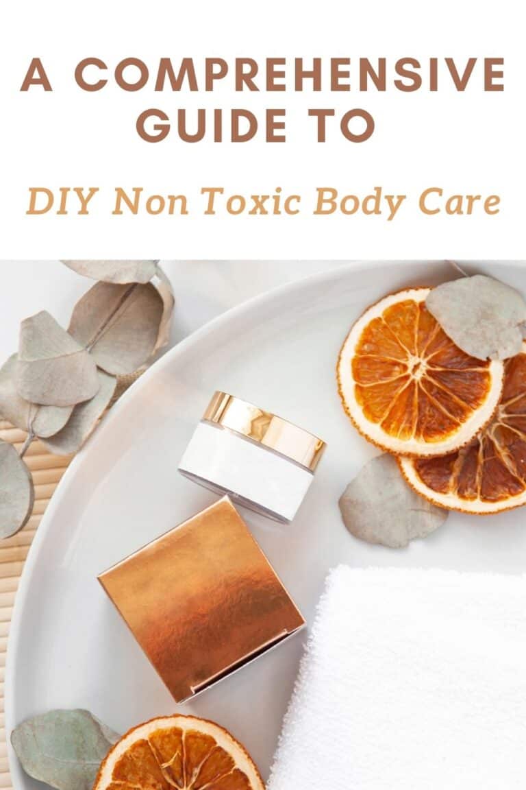 Comprehensive Guide To Easy DIY Non Toxic Body Care - Parks Elevated Design